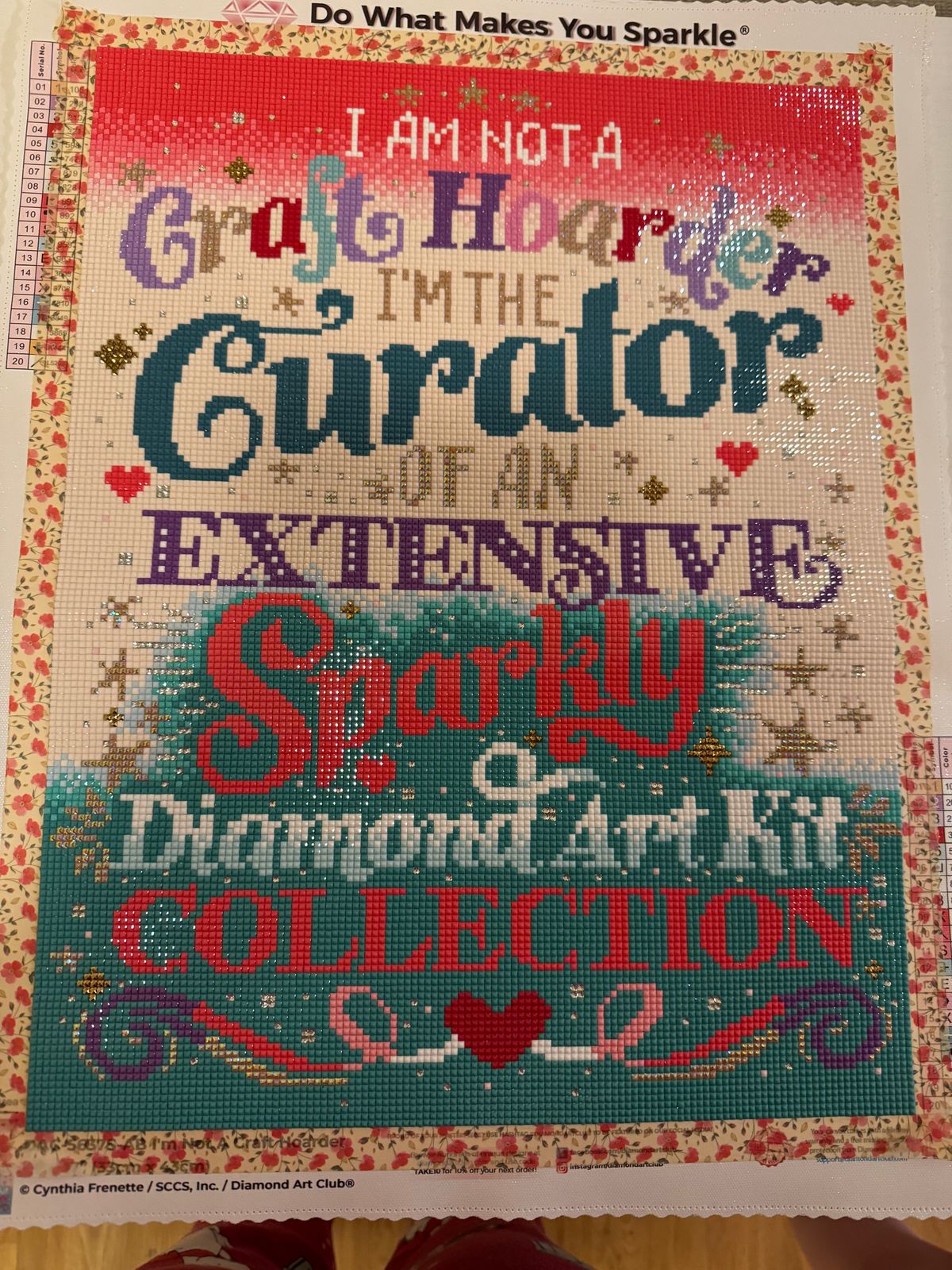 I'm Not A Craft Hoarder – Diamond Art Club